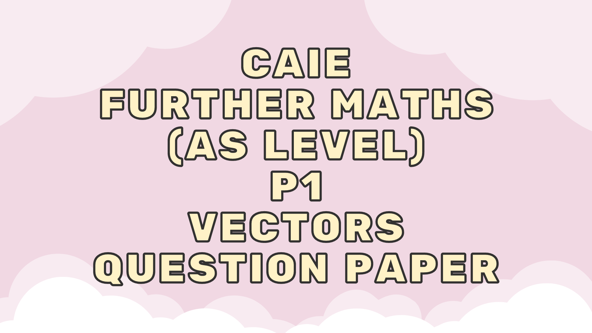 CAIE Further Maths (AS) P1 - Vectors - MS - KK LEE MATHEMATICS