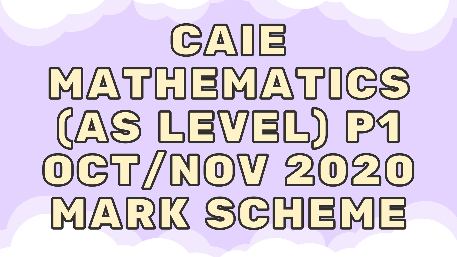 CAIE Mathematics (AS) P4 - M1 - May/June 2020 - MS - KK LEE MATHEMATICS