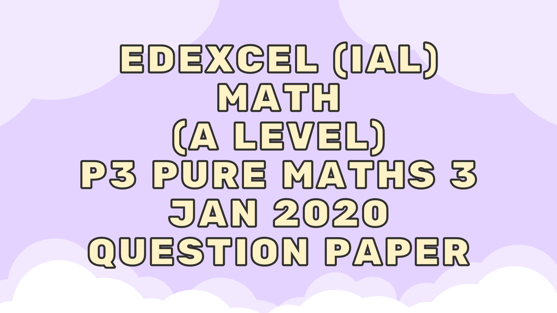 Edexcel (IAL) Mathematics (A LEVEL) P3 Archives - KK LEE MATHEMATICS