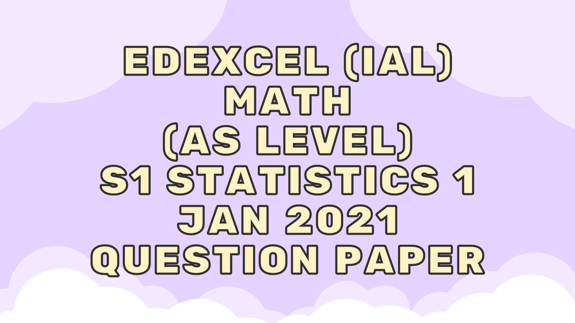 Project Category: Edexcel (IAL) Mathematics (AS LEVEL) S1 | KK LEE ...