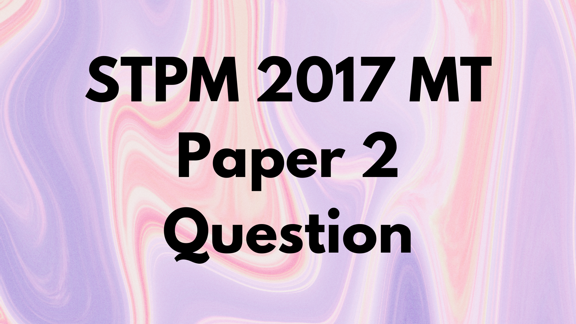 STPM Past Year - KK LEE MATHEMATICS