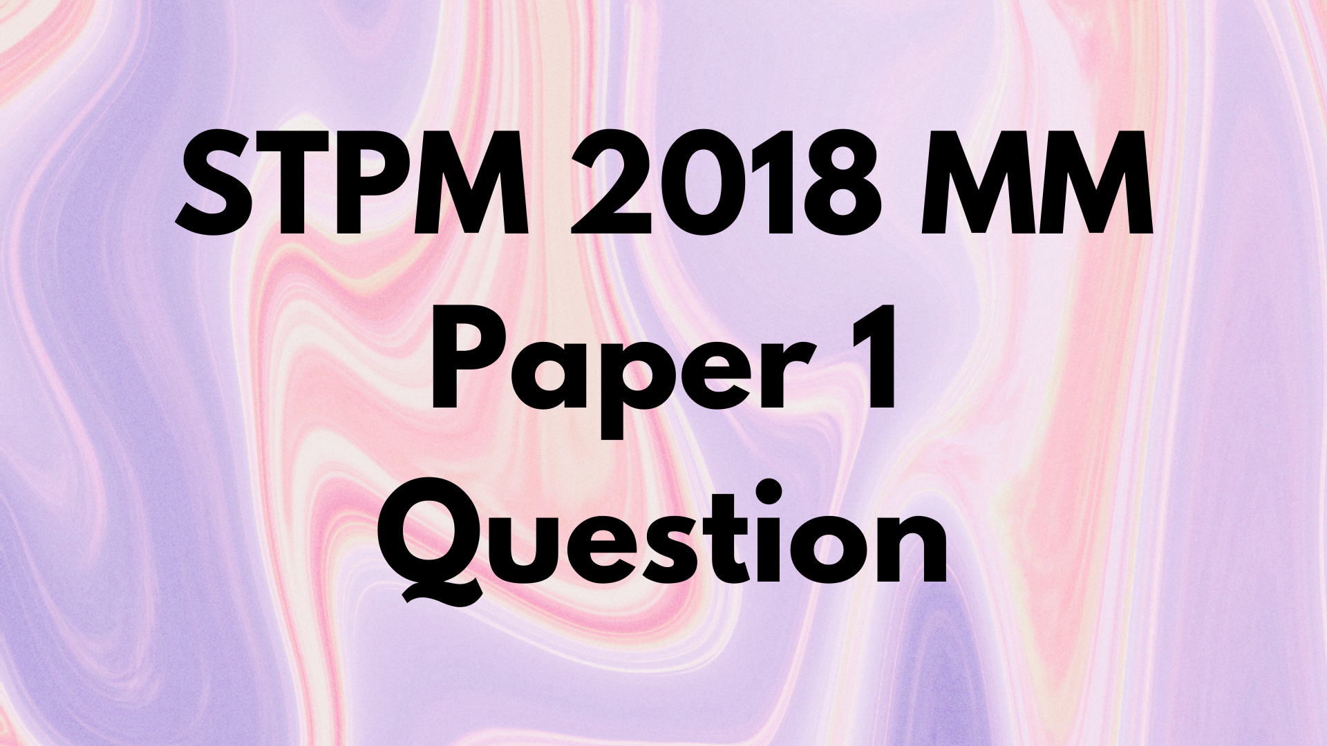 STPM Past Year - KK LEE MATHEMATICS