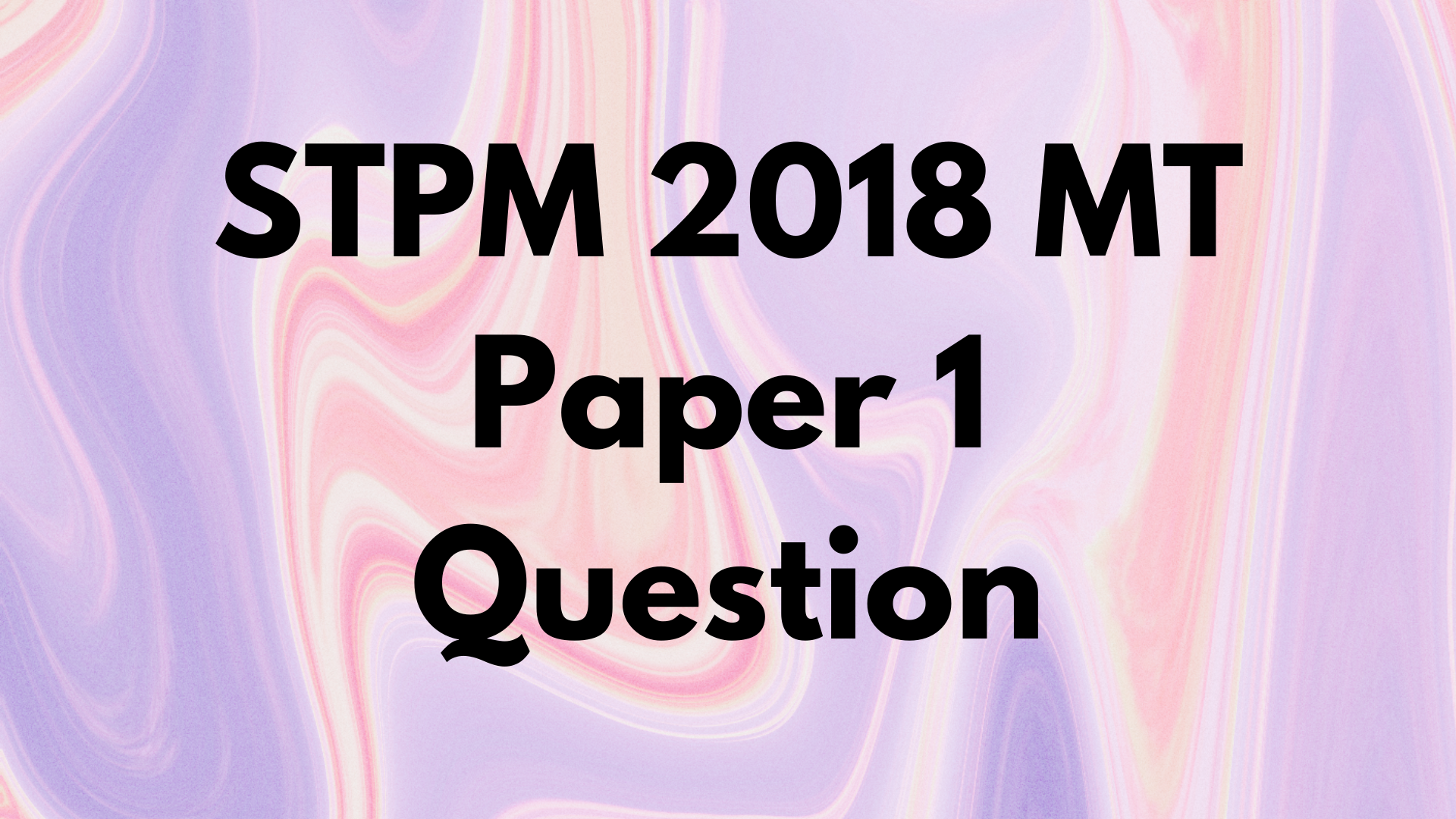 STPM Past Year - KK LEE MATHEMATICS