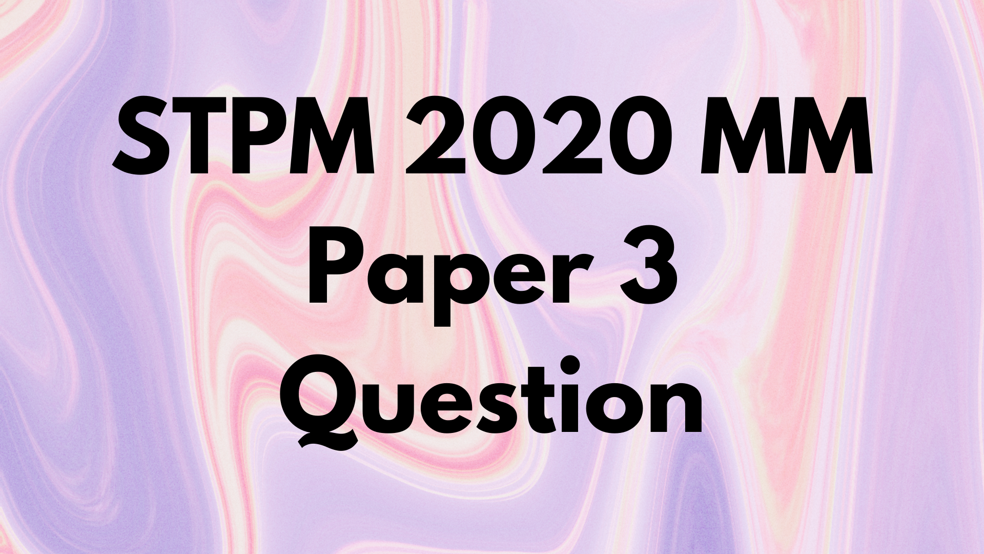 STPM Past Year - KK LEE MATHEMATICS